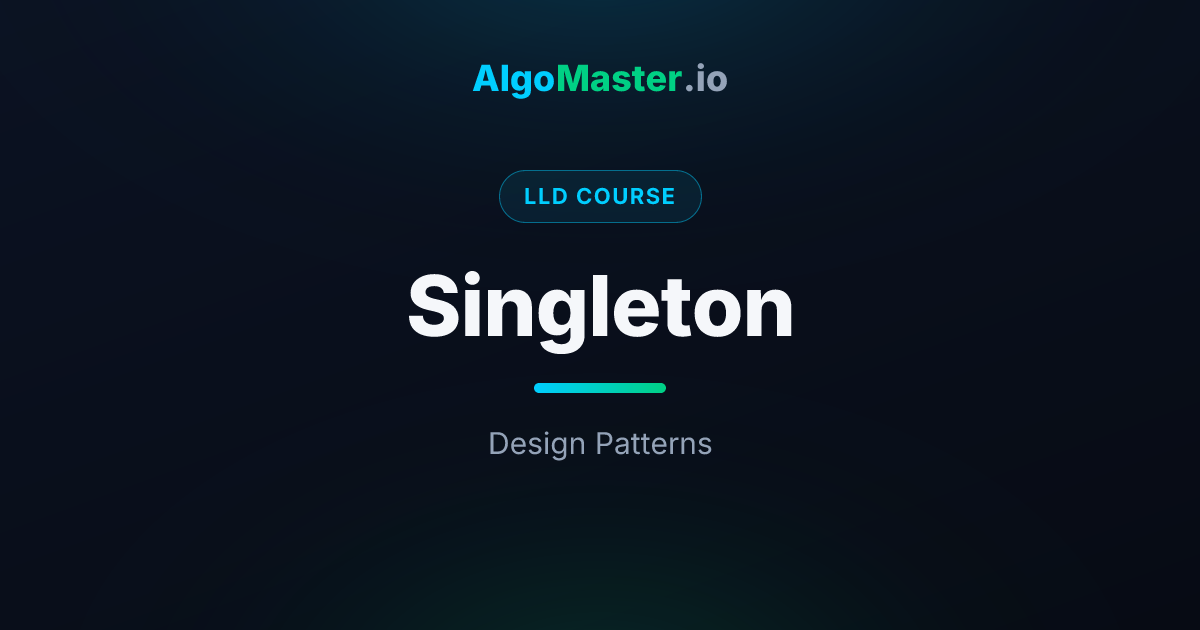 Singleton | LLD